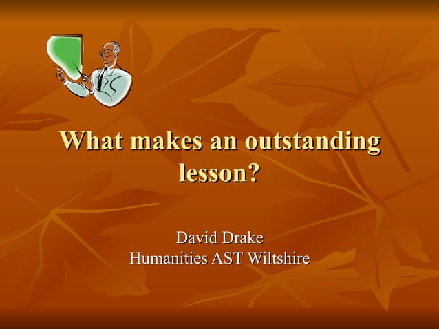 What Makes An Outstanding Lesson | PPT | Educational Assessment | Education