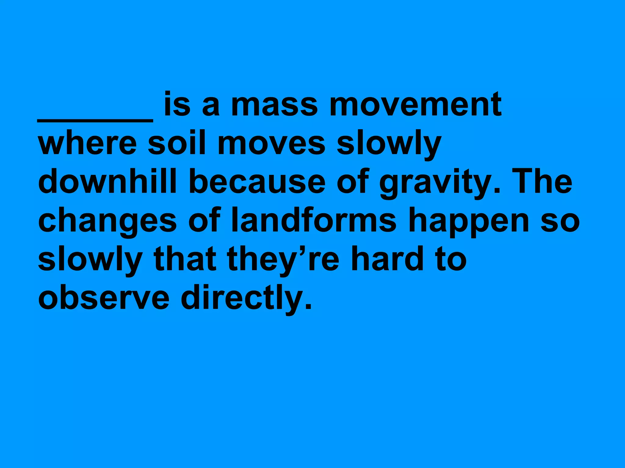 What Processes Change Landforms | PPT