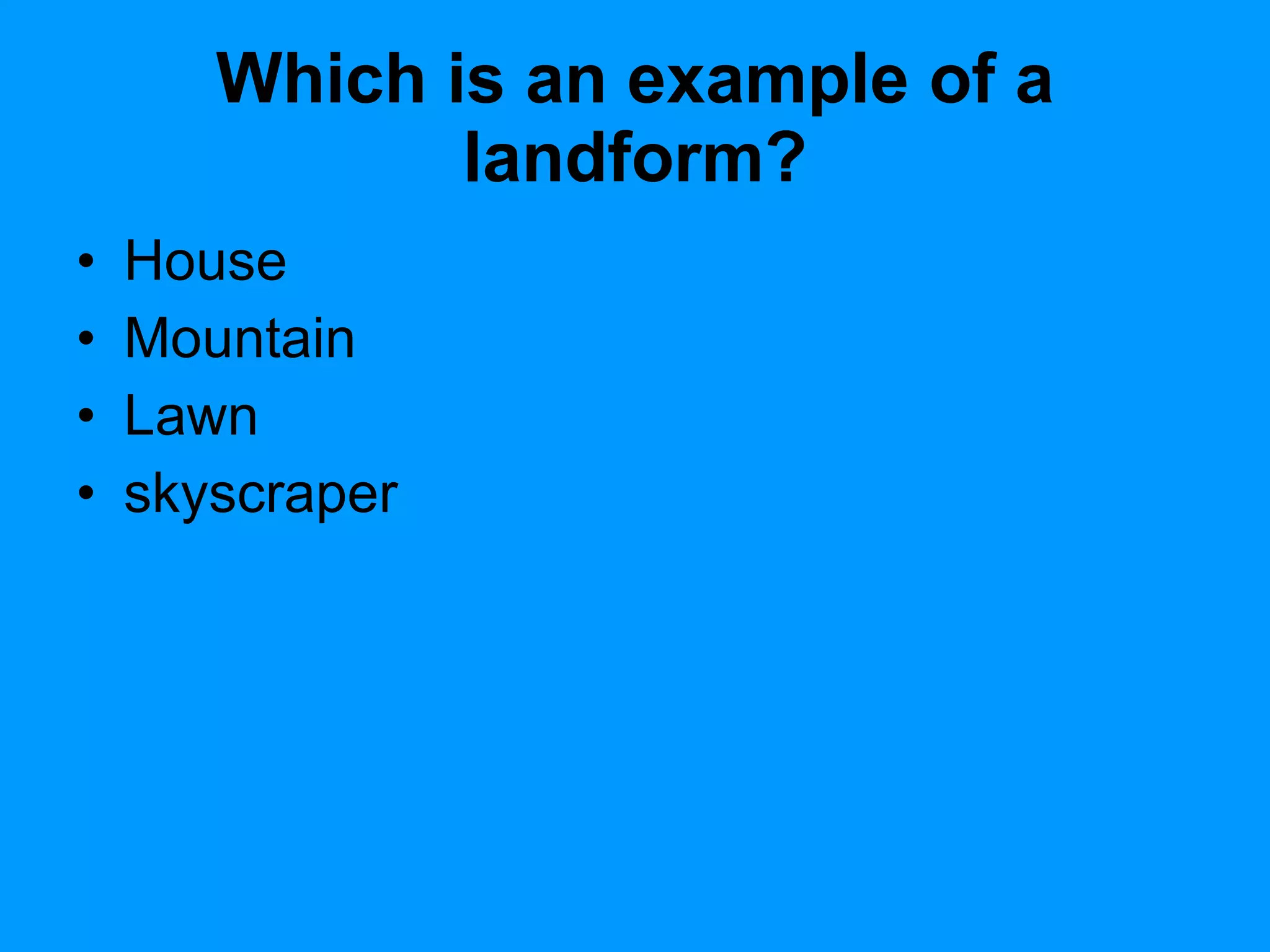 What Processes Change Landforms | PPT