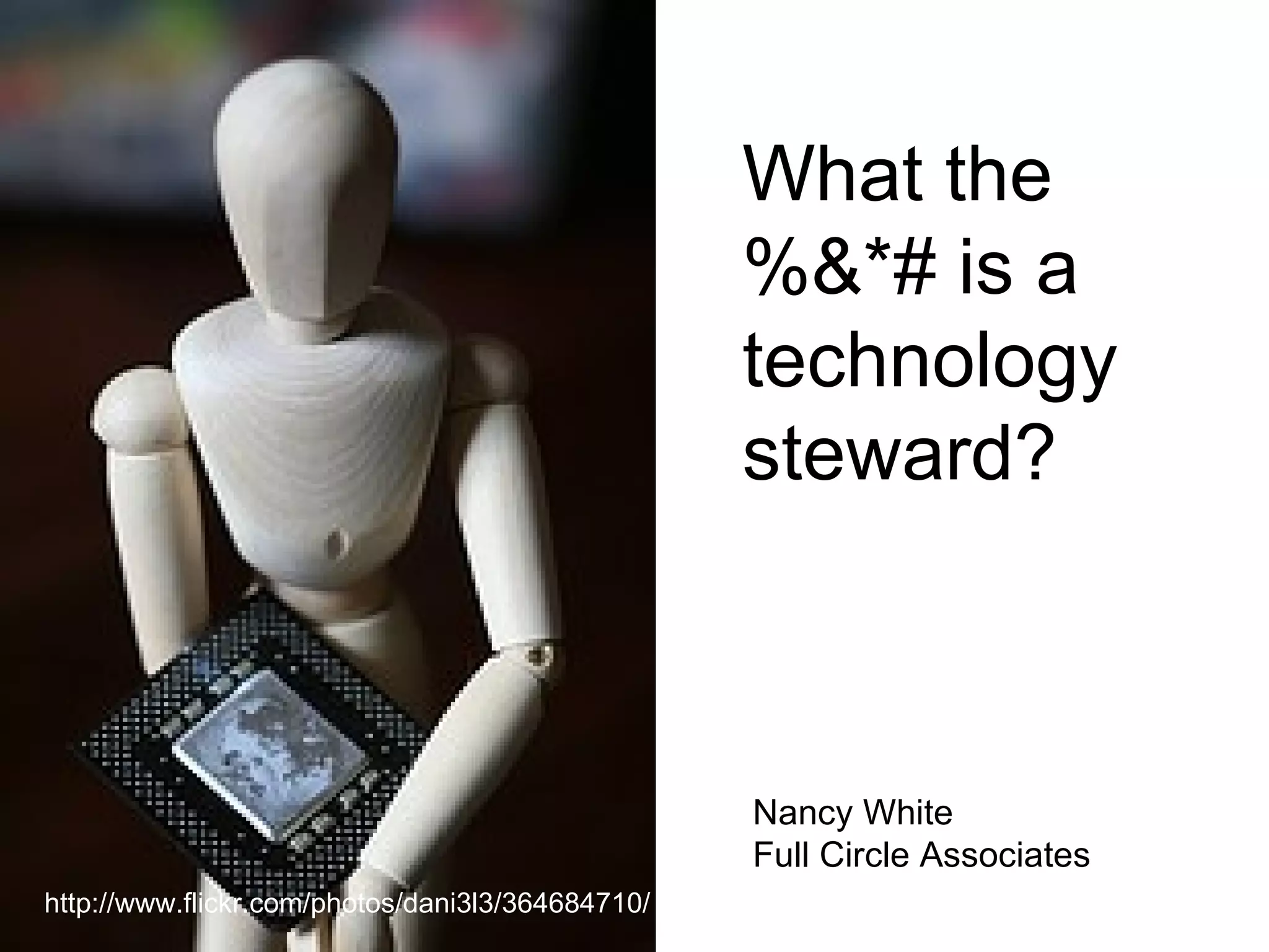 What the ##%$^ is Technology Stewardship | PPT