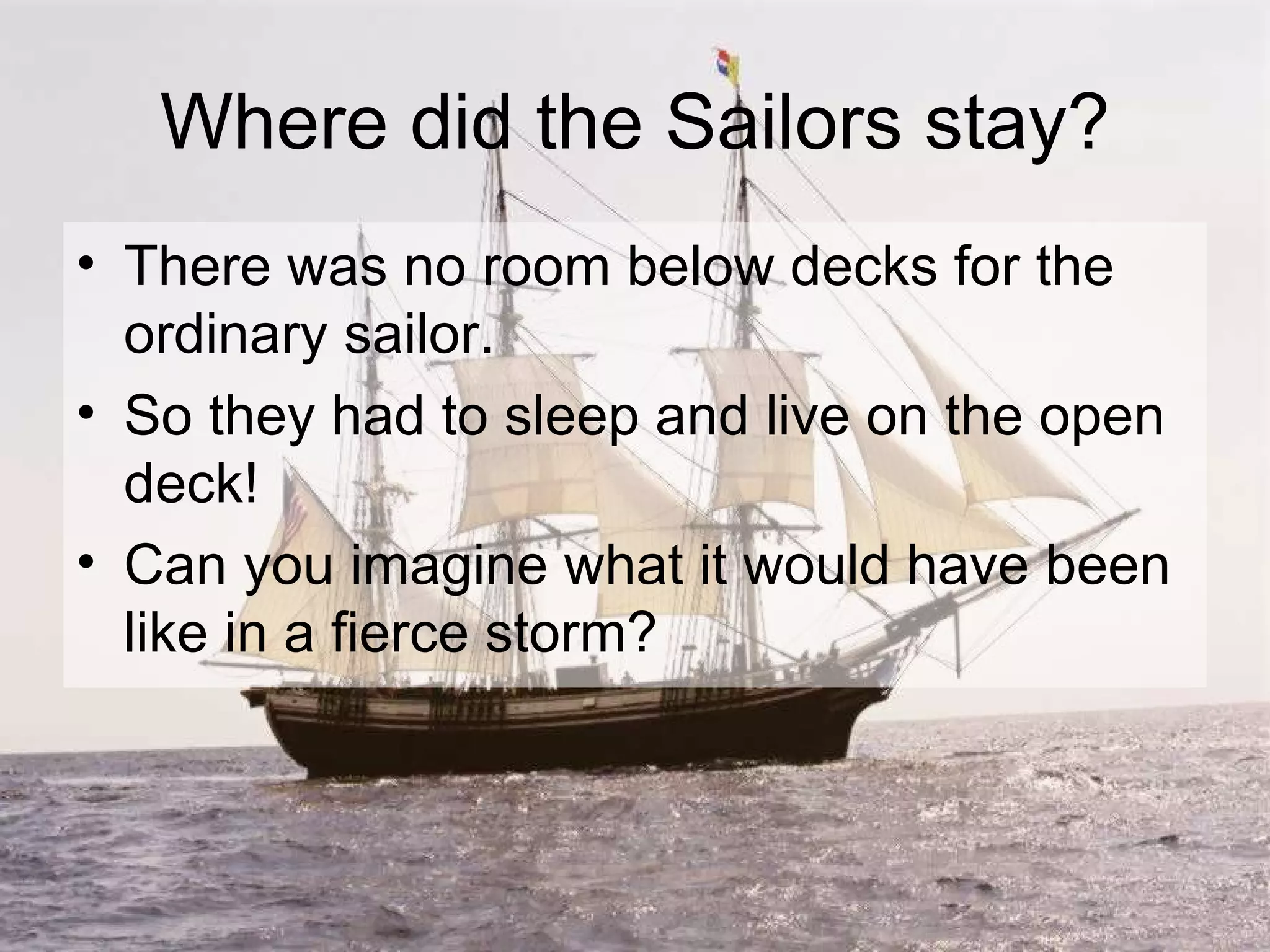 What was life like on board ship 500 years ago | PPT