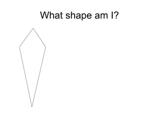 What 2d shape_am_i | PPT