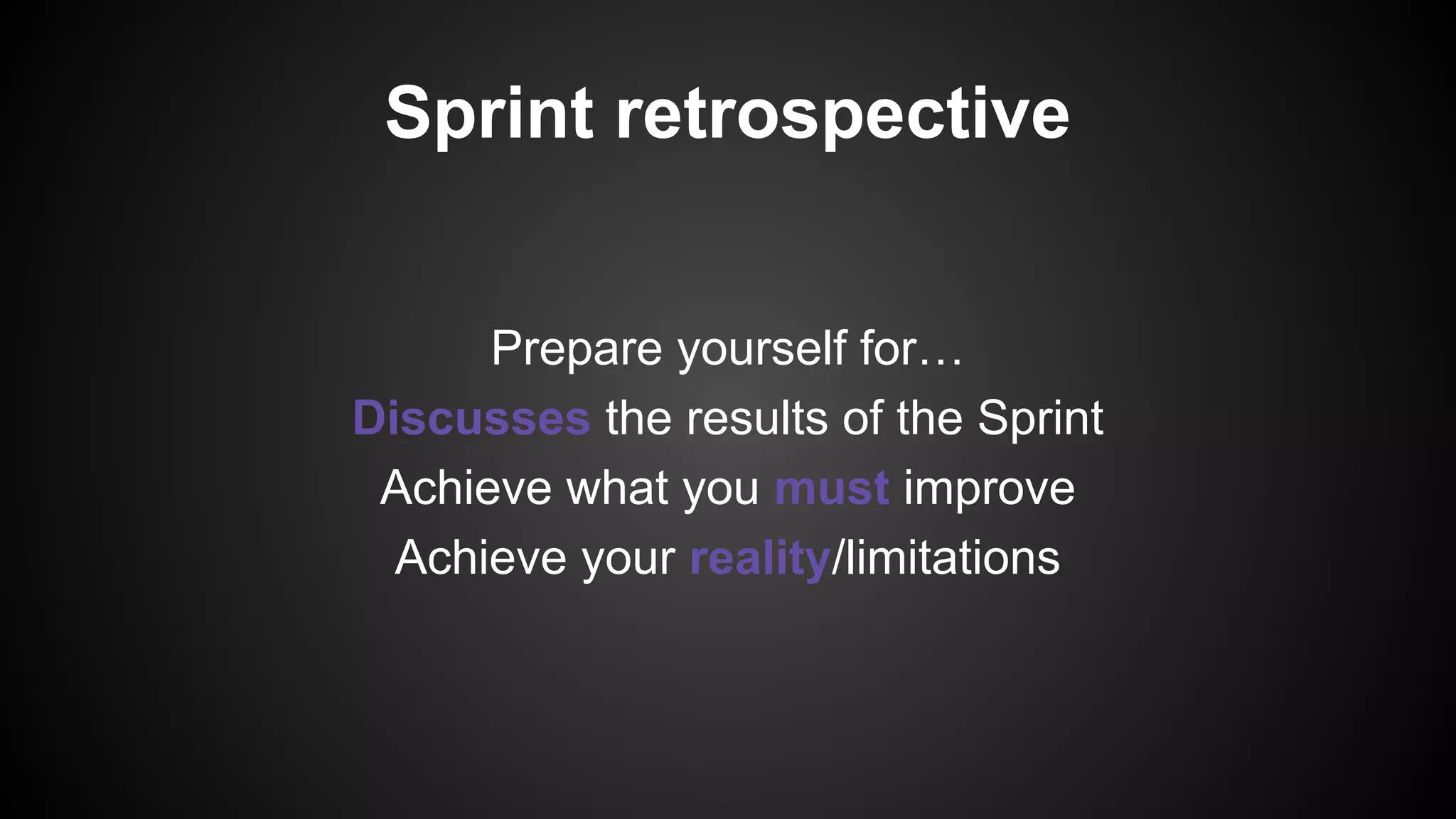 What about scrum? How it works, what are the steps, how you can use it ...
