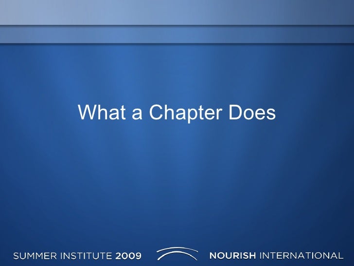 What A Chapter Does What A Chapter Does