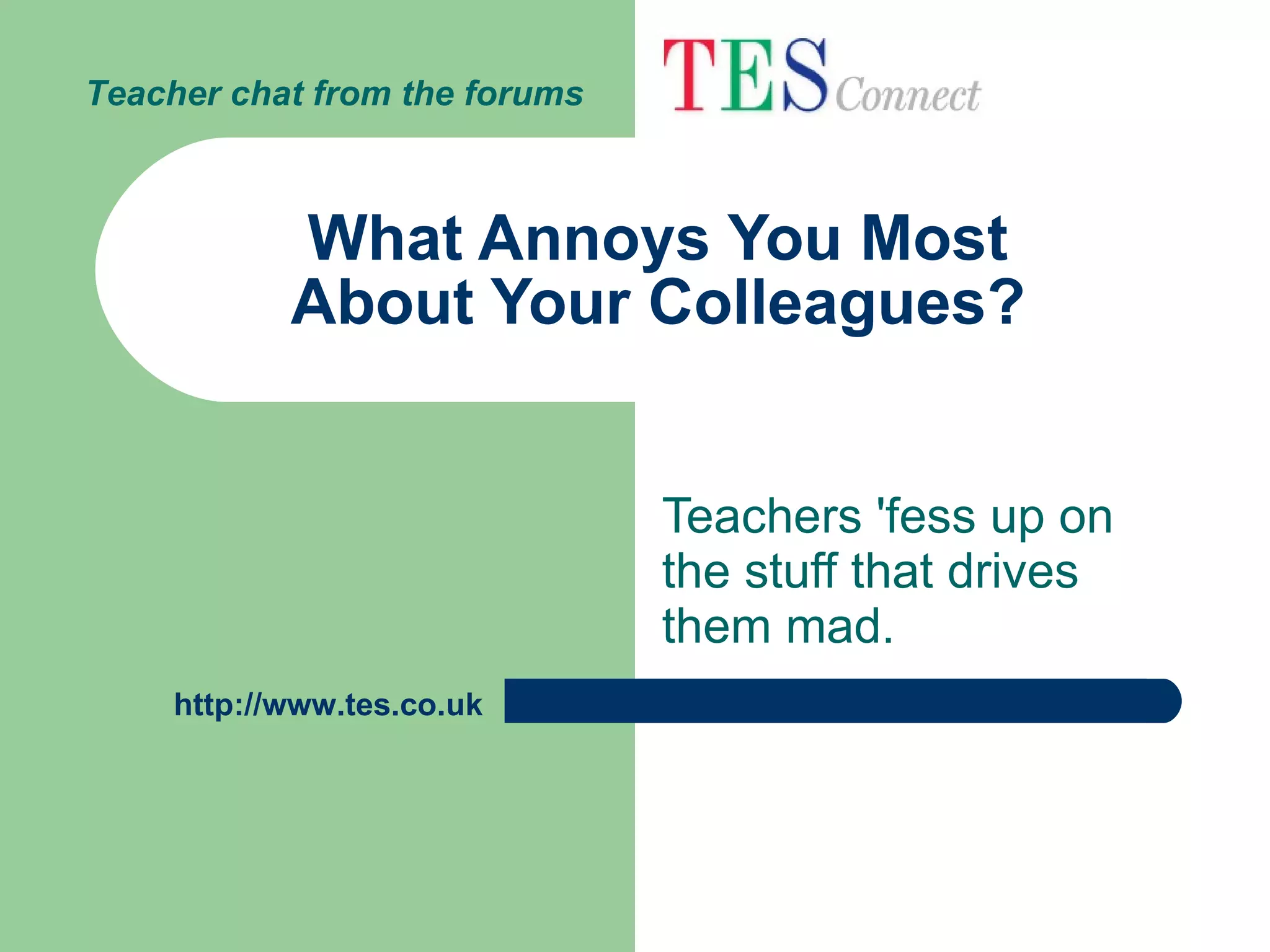 What annoys you most | PPT