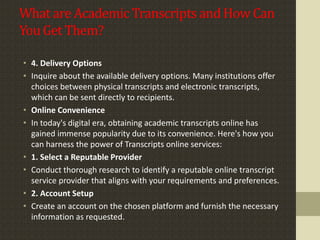 What are Academic Transcripts and How Can You Get Them.pptx