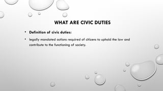 What are Civic Responsibilities and duties.pptx