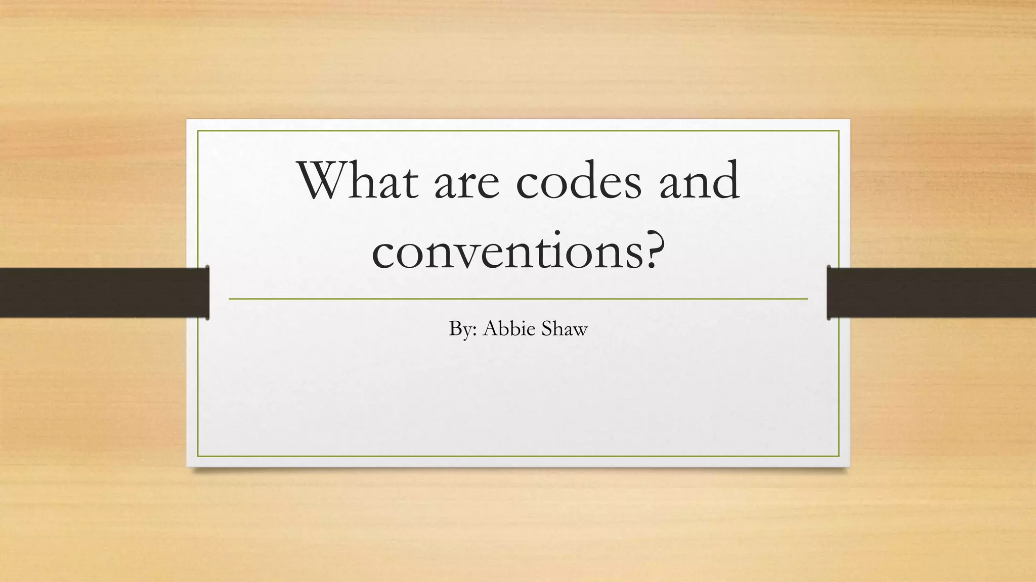 What are codes and conventions | PPTX | Video Production | Content ...