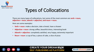 What are Collocations Examples of common Collocations | PPTX