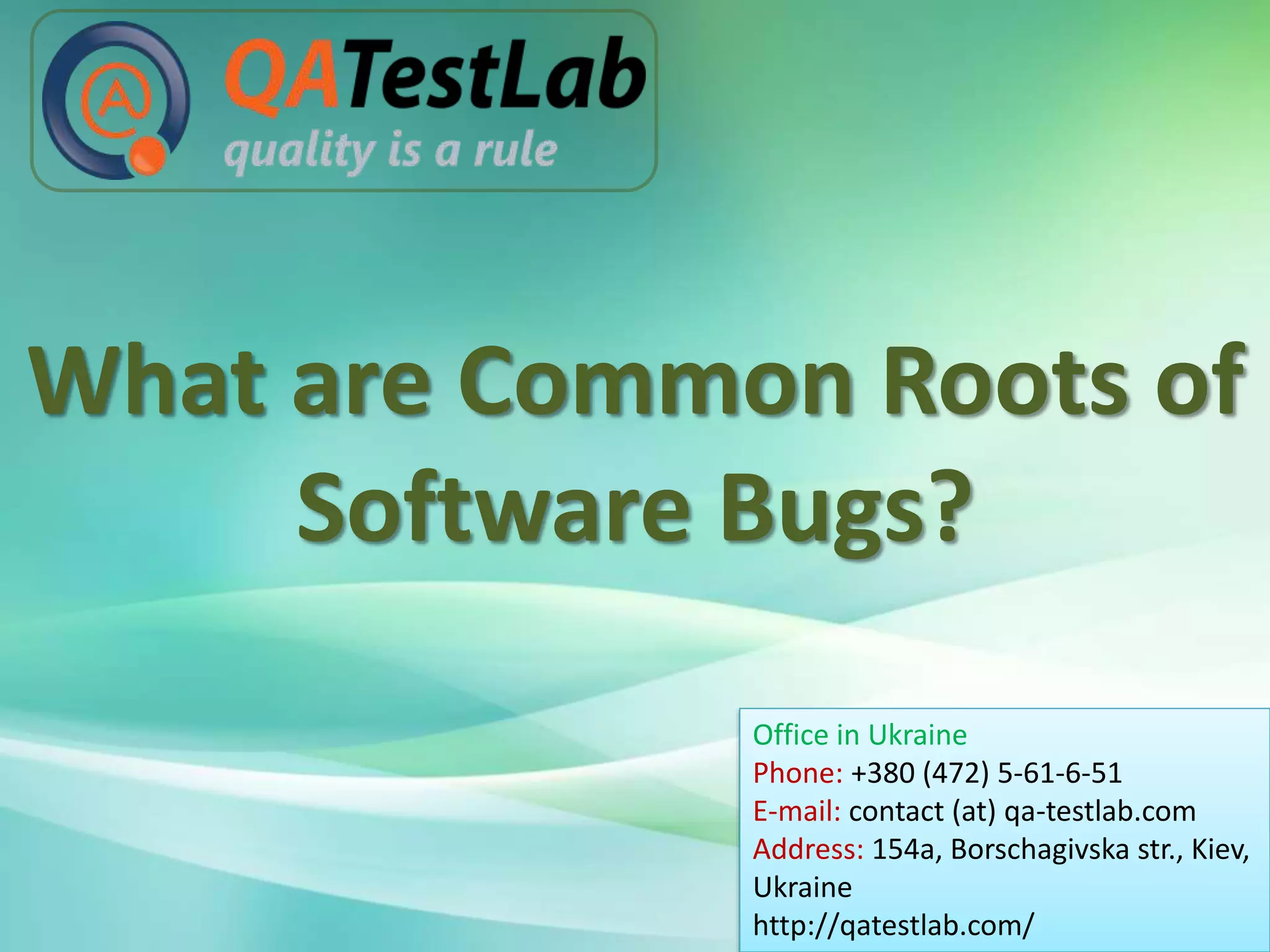 What are Common Roots of Software Bugs? | PPTX | Computer Software and ...