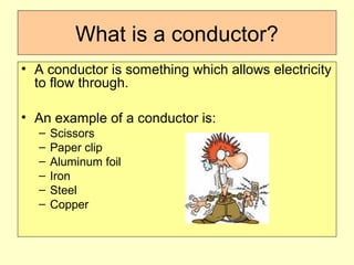 What are conductors_and_insulators | PPT