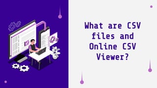CSV files and Online CSV Viewer | PDF