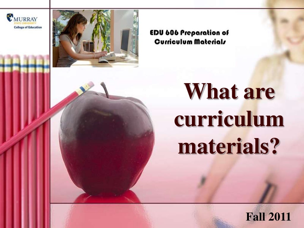What Are Curriculum Materials What Are Curriculum Materials