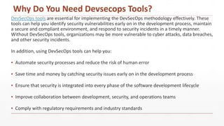 What are DevSecOps Tools and Why Do You Need Them.pptx