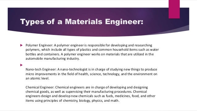 What are different types of material engineers | PPTX