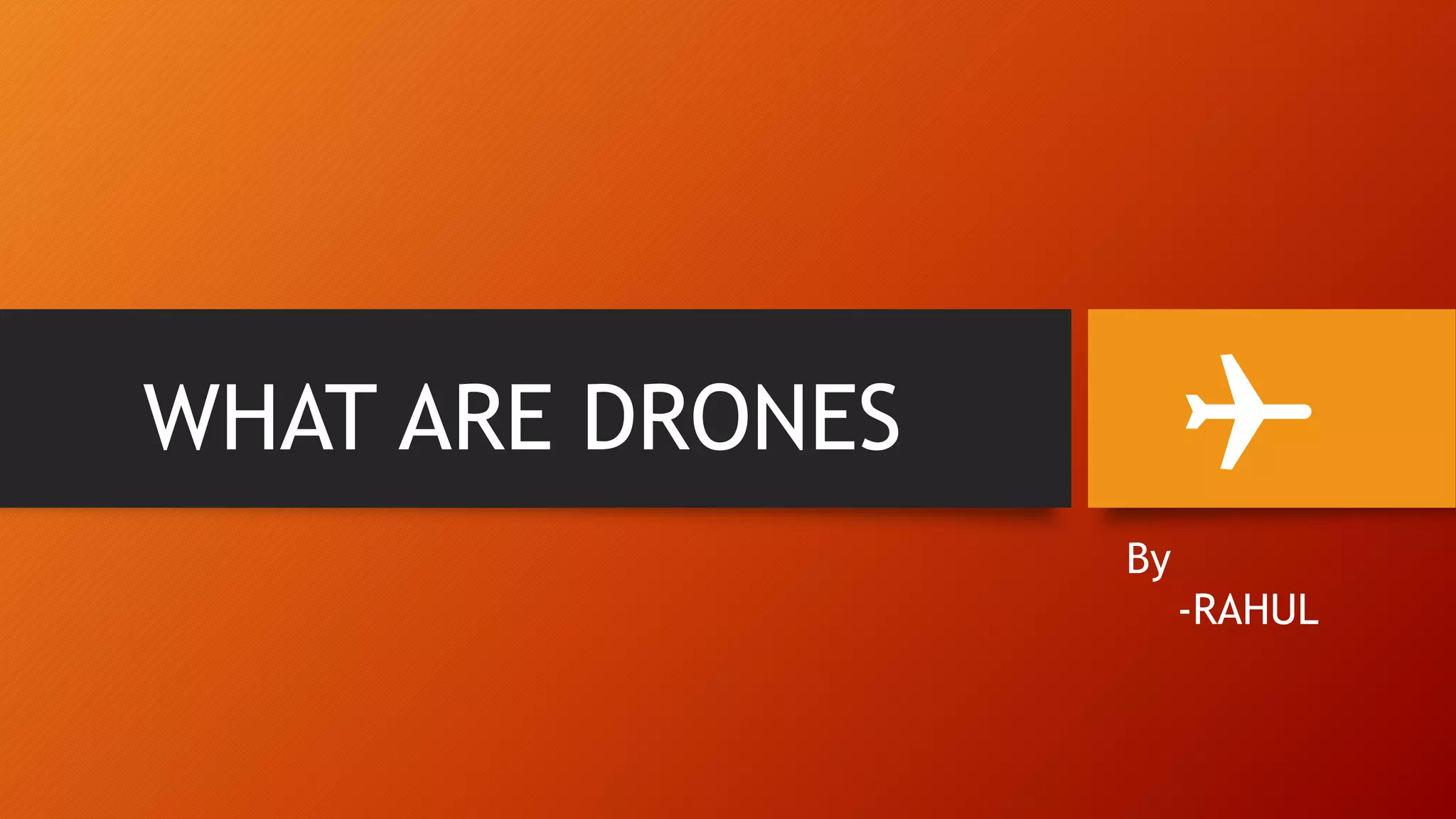 What are Drones.pptx