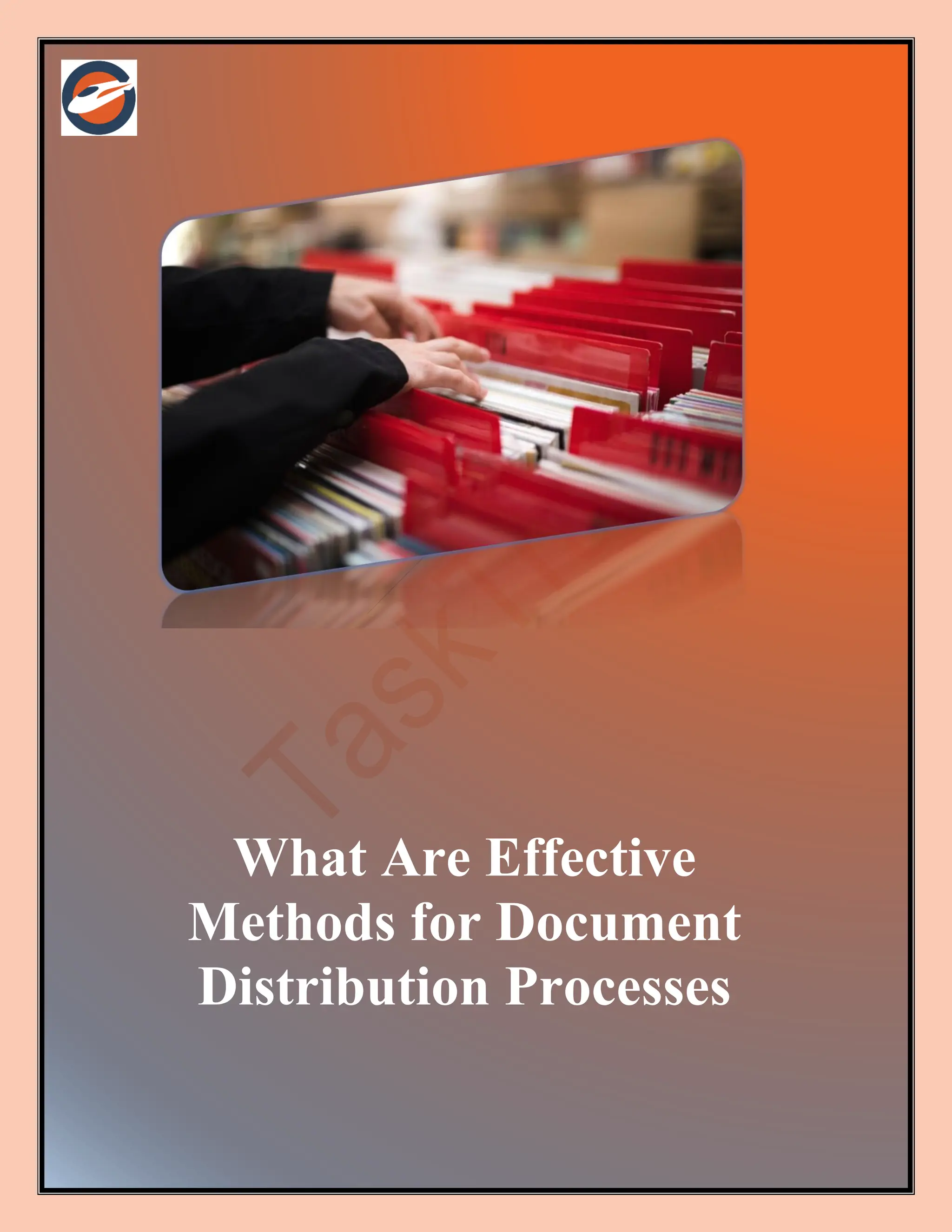 What Are Effective Methods for Document Distribution Processes.pdf
