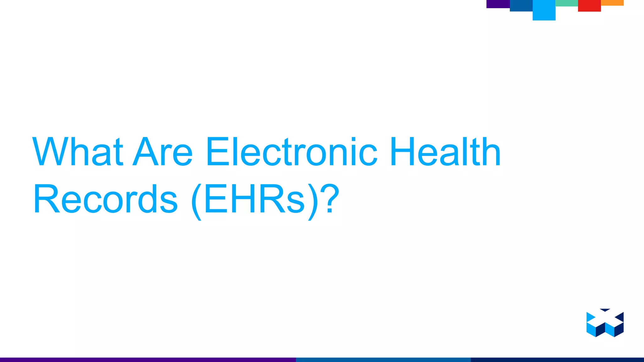 What Are Electronic Health Records (EHRs)? | PPTX