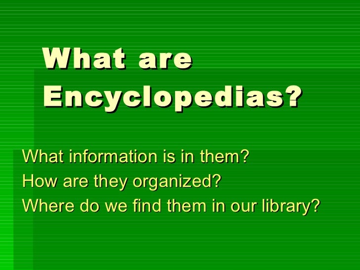 What are encyclopedias ii
