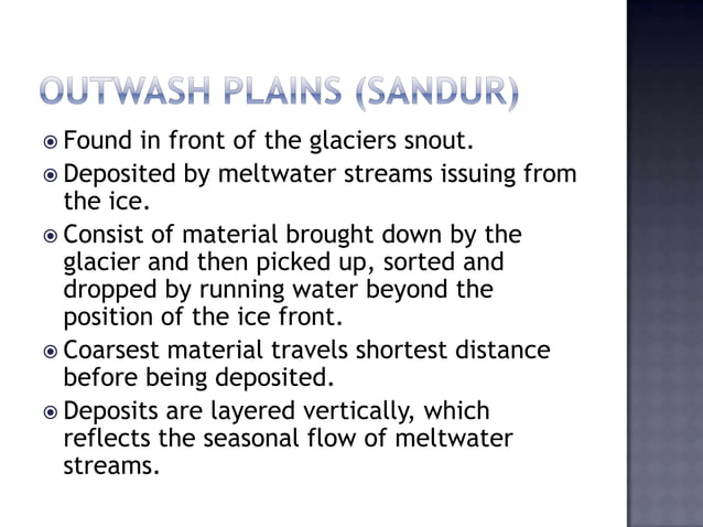 What are fluvioglacial processes?