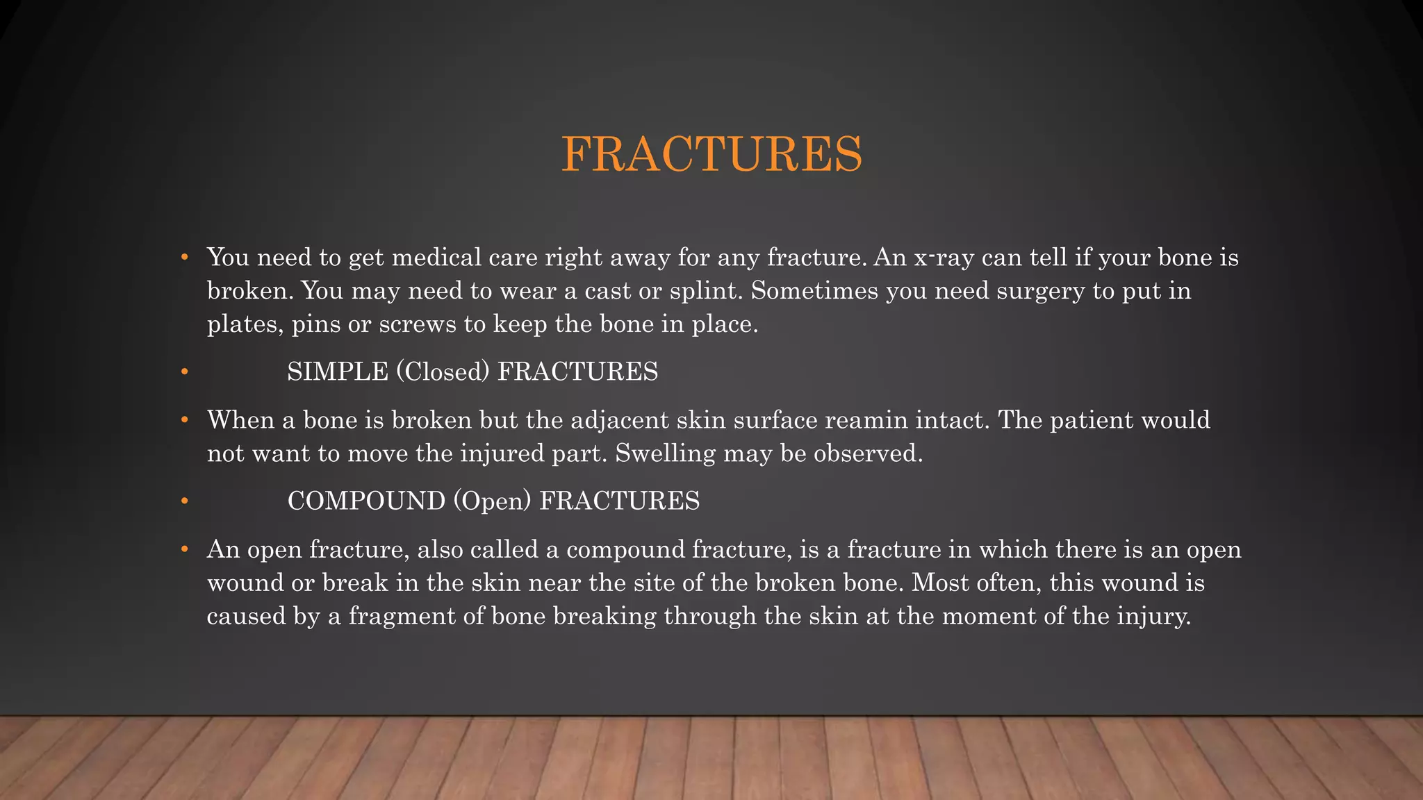 What are fractures | PPTX