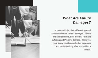 What Are Future Damages in A Personal Injury Claim? | PPT