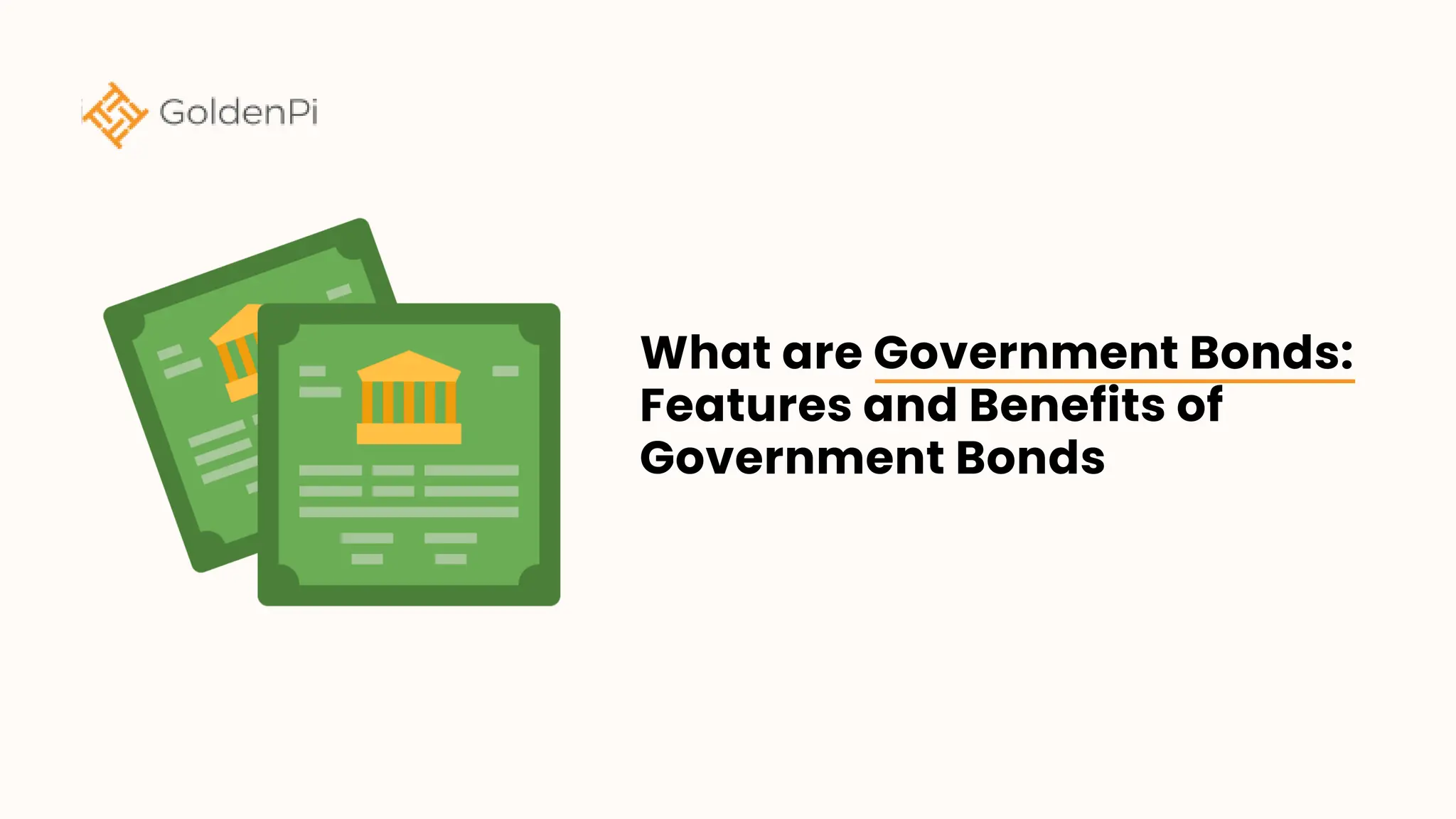 What are Government Bonds Features and Benefits of Government Bonds | PPT