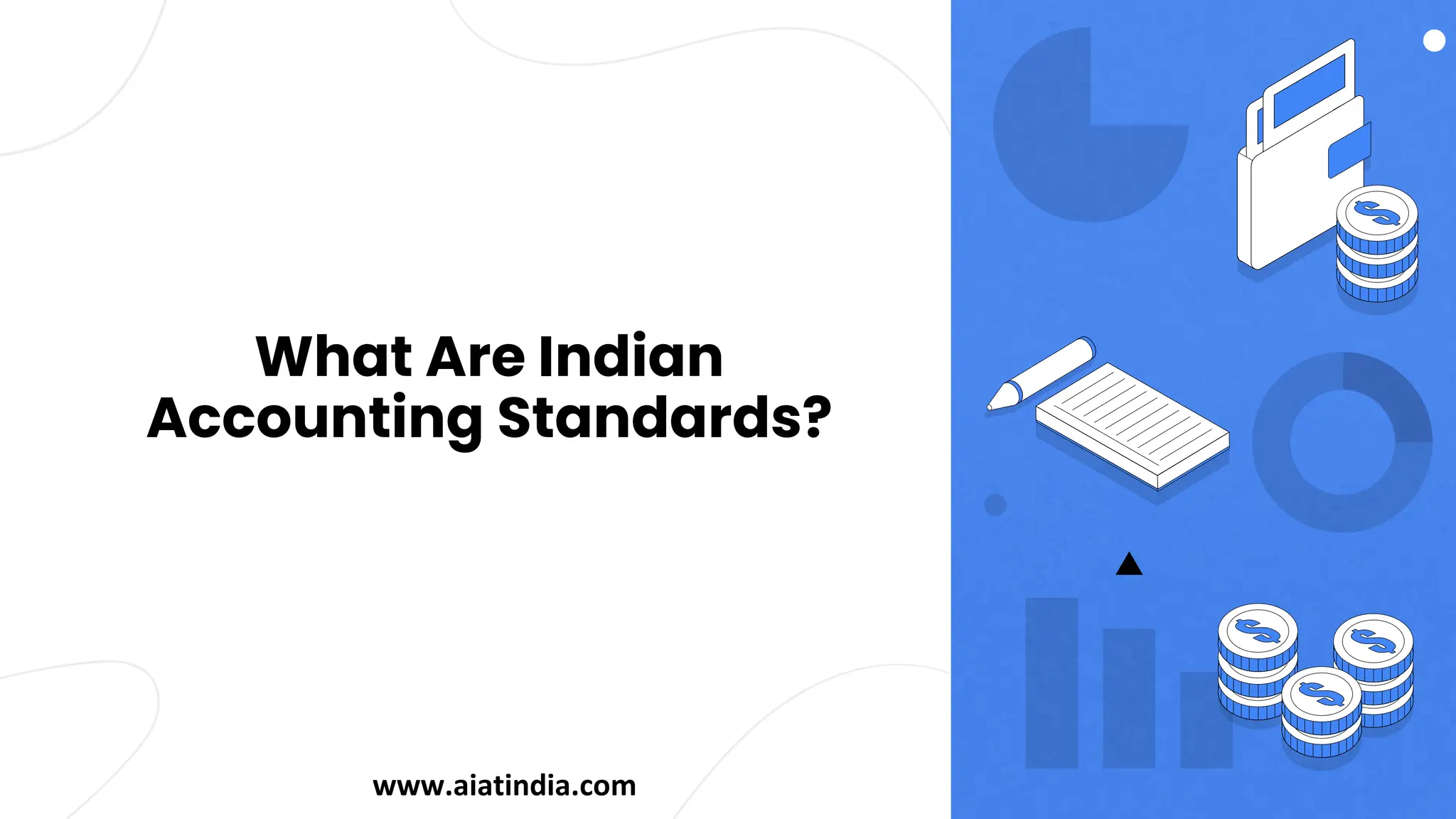 What Are Indian Accounting Standards ... | PPT