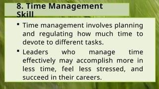 What are leadership skills/Skills of a Leader.pptx