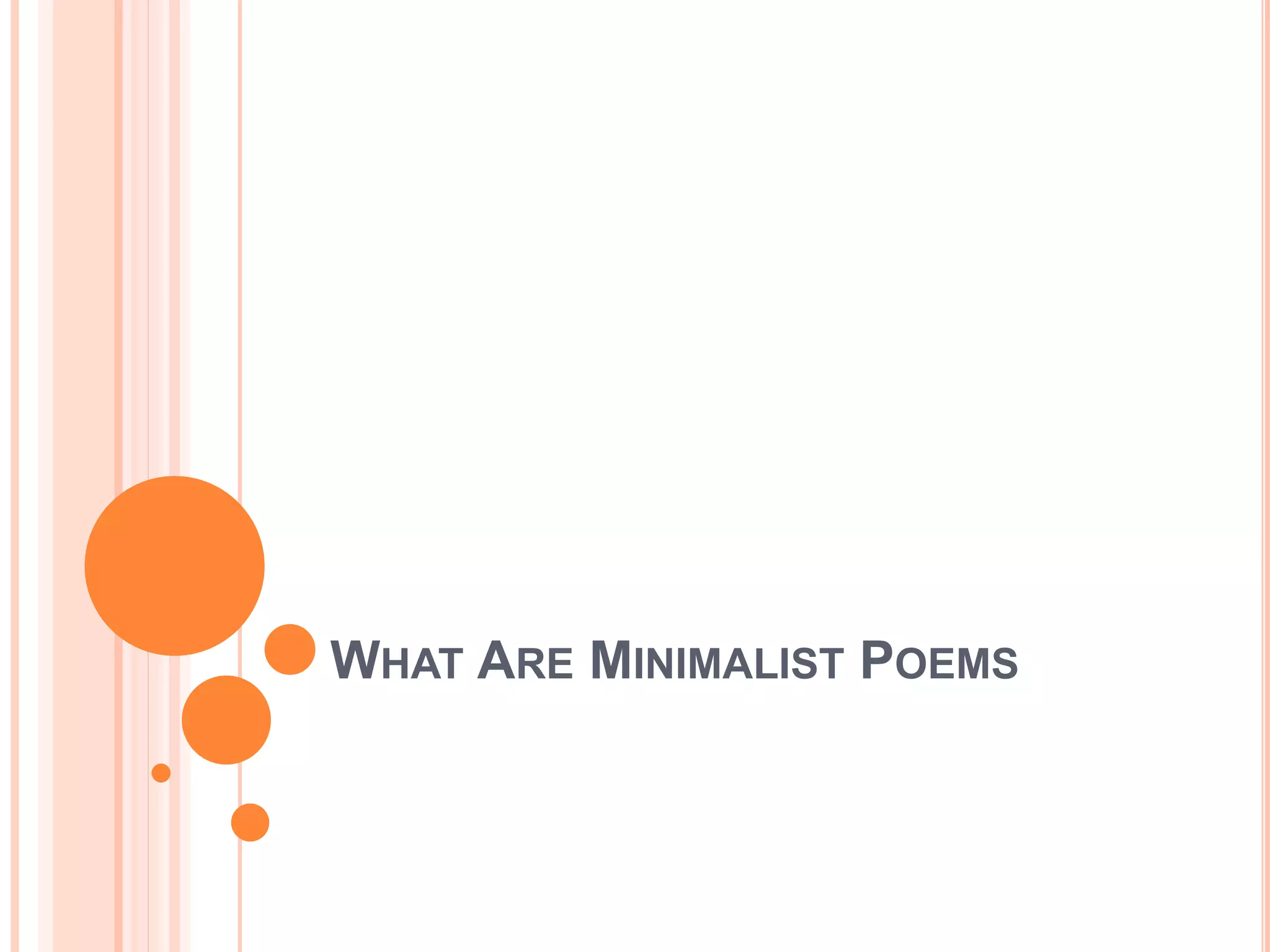 What are minimalist poems (1) | PPTX