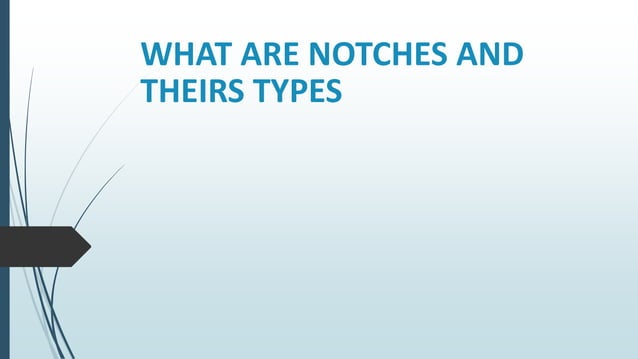 notch and its types | PPTX | Geography | Science