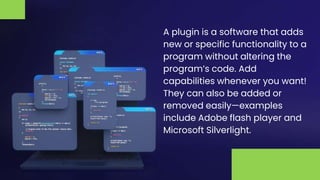 What Are Plugins | PPTX | Web Development | Internet