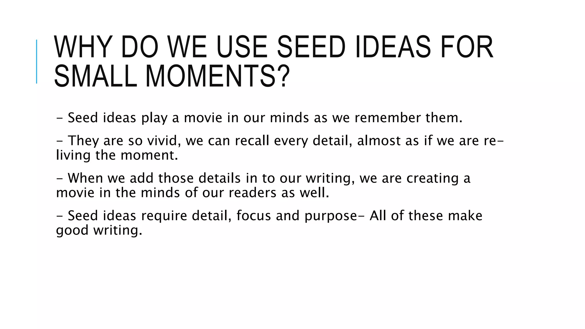 What are small moments seed idea mini lesson | PPT