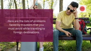 What are Some Common Problems Faced by Travelers | PPTX