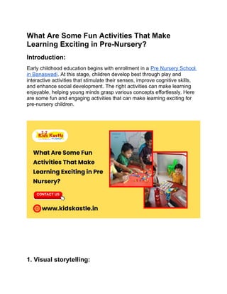 What Are Some Fun Activities That Make Learning Exciting in Pre-Nursery ...
