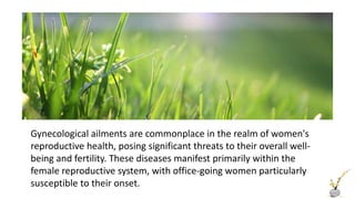 What Are Some Gynecological Health Issues Among Working Women? | PPT