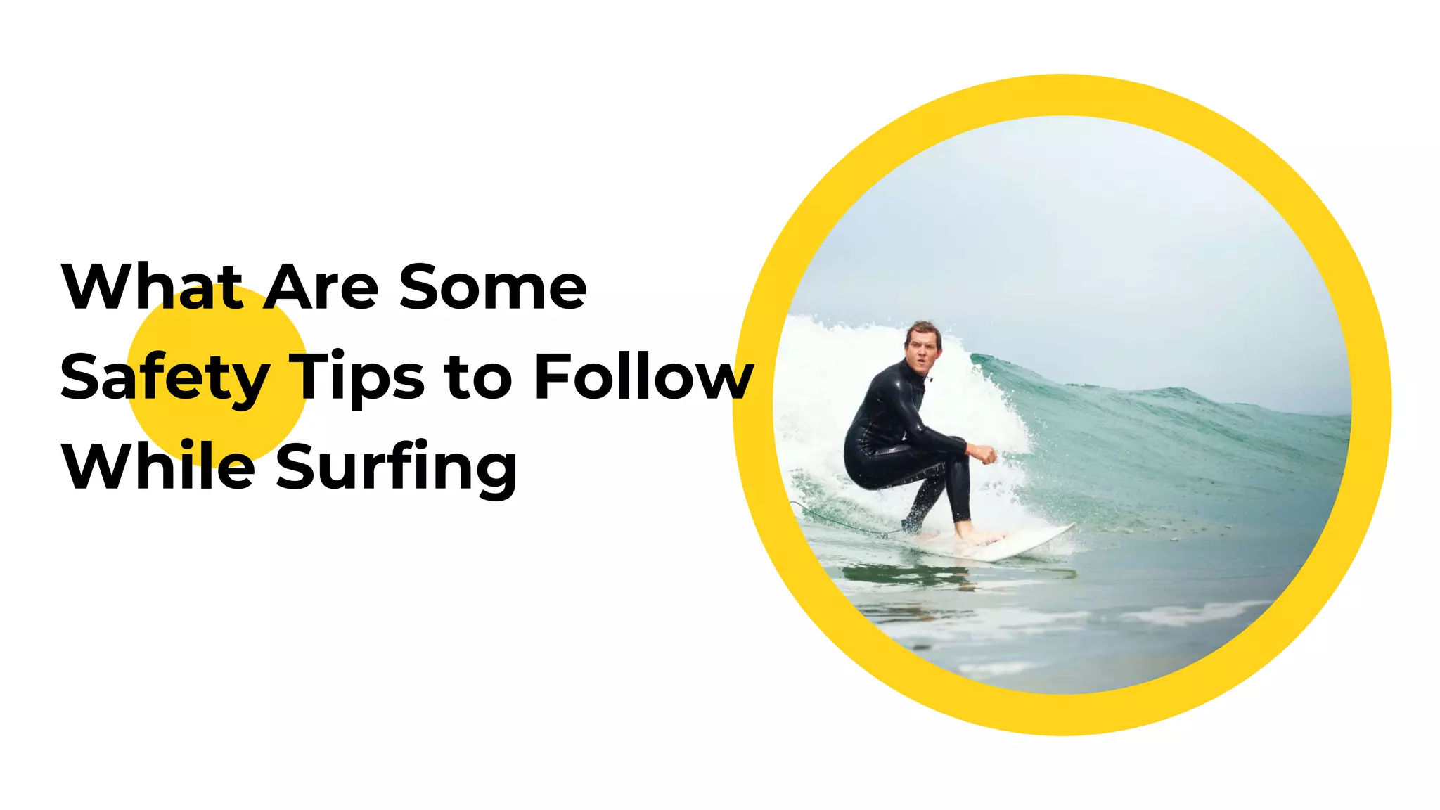 What Are Some Safety Tips to Follow While Surfing | PPTX