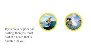 What Are Some Safety Tips to Follow While Surfing | PPTX