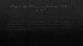 What Are TCP and UDP protocols and how they work | PPTX