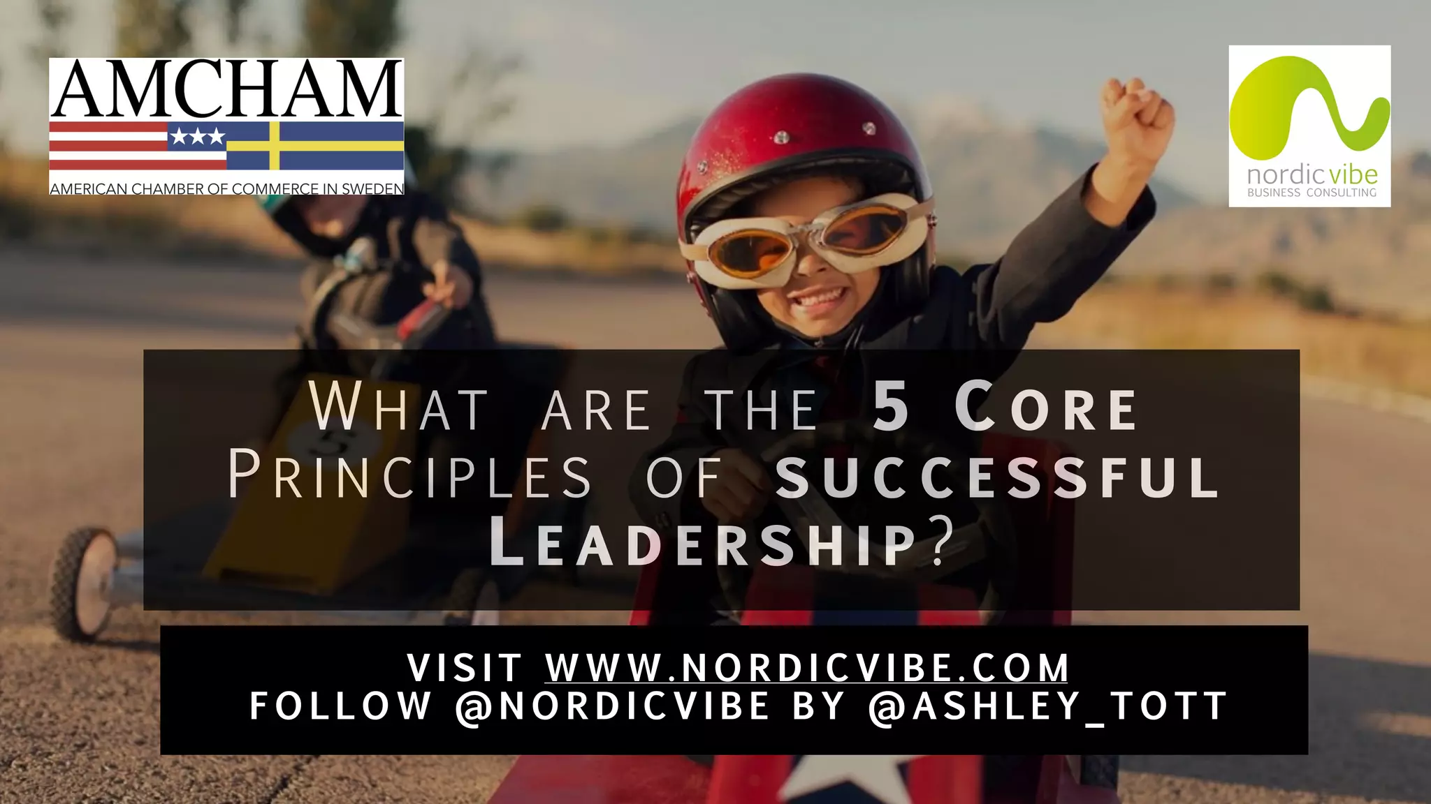 What are the 5 core principles of successful leadership? @nordicvibe | PDF