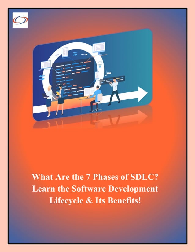 What Are the 7 Phases of SDLC Learn the Software Development Lifecycle ...