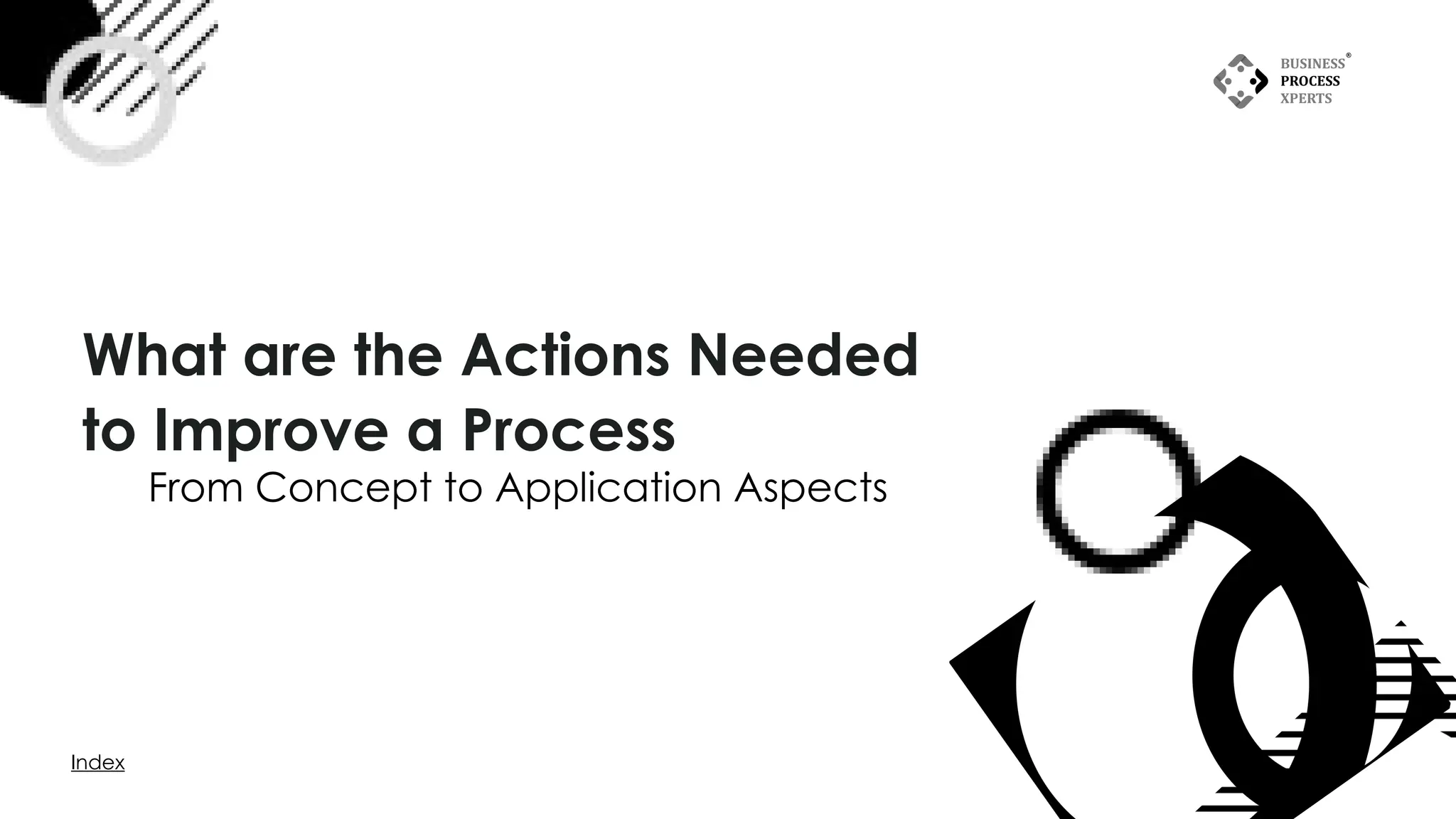 What are the Actions Needed to Improve a Process | PPTX