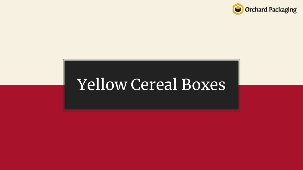 What are the advantages of yellow cereal boxes