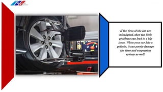 What are the Basic Benefits of Wheel Alignment | PPTX