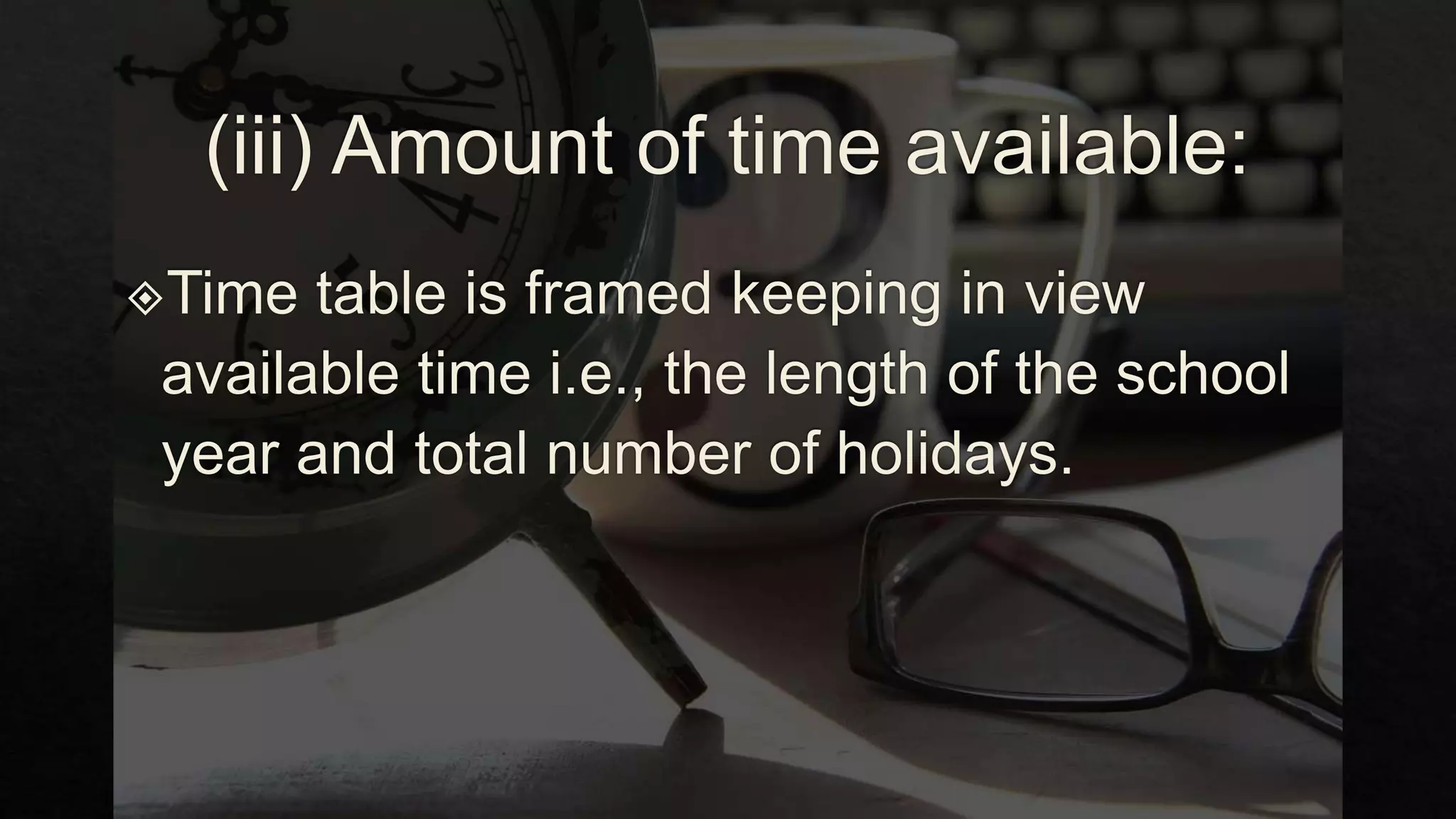 What are the basic principles of time table? | PPT