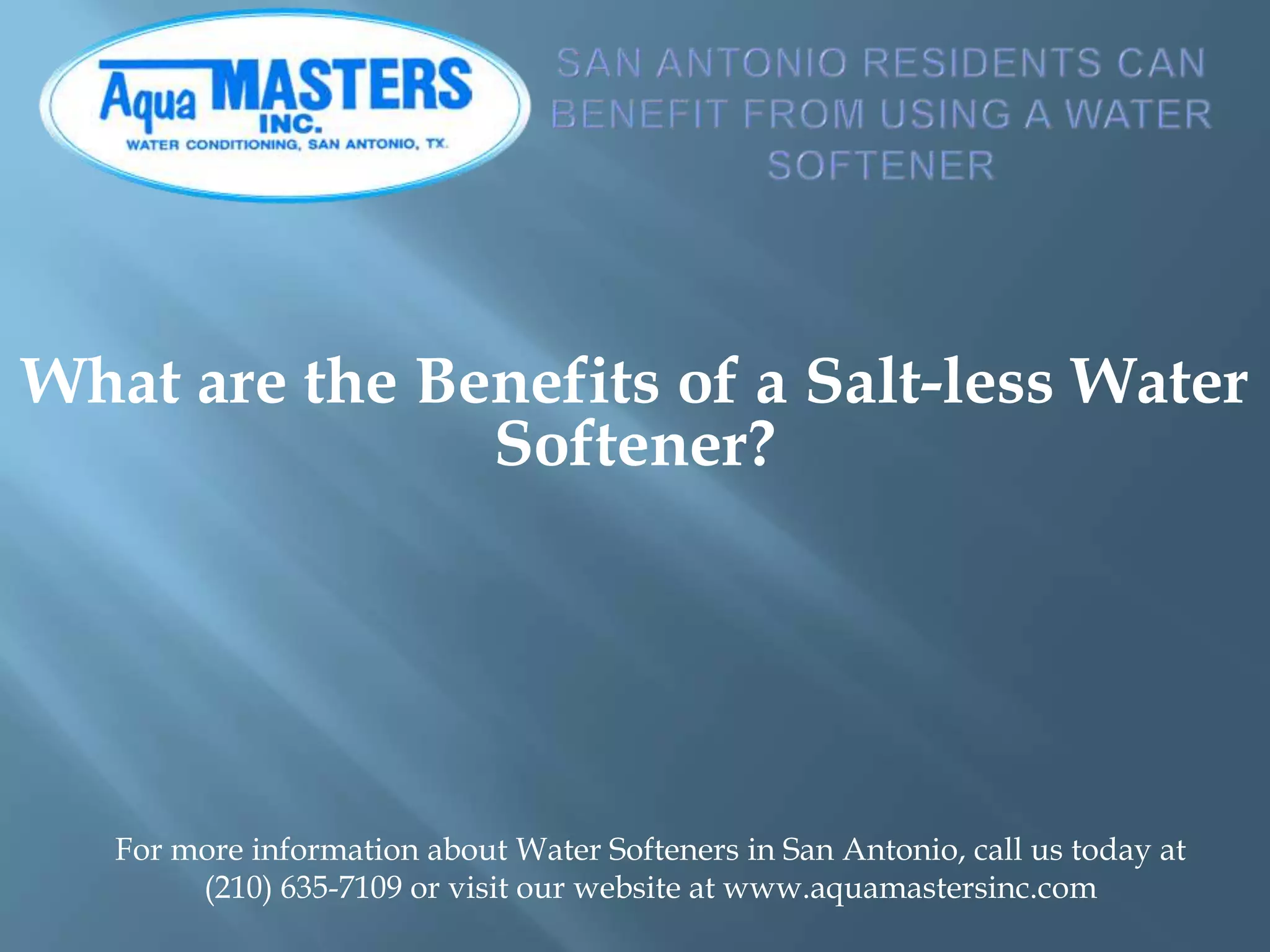 What are the benefits of a saltless water softener | PPT
