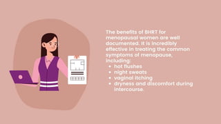 What are the benefits of bhrt | PPTX