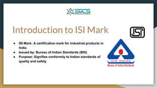 What are the benefits of ISI mark - Get ISI Mark | PPTX