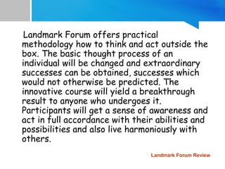 What are the benefits of Landmark Forum Courses | PPT