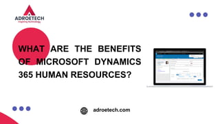 What are the benefits of Microsoft Dynamics 365 Human Resources.doc